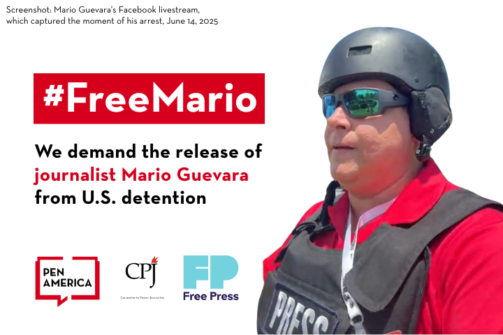 Detention of Reporter Mario Guevara Sparks Outcry from Writers, Journalists, and Scholars - PEN ...